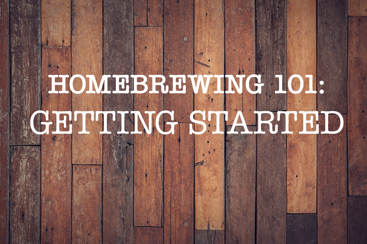 Homebrewing 101: Getting Started – @beerfreaker